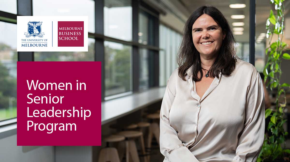 Women in Senior Leadership Development Program | Melbourne Business School