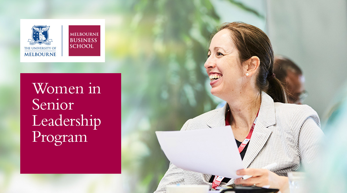 Women in Senior Leadership Development Program | Melbourne Business School